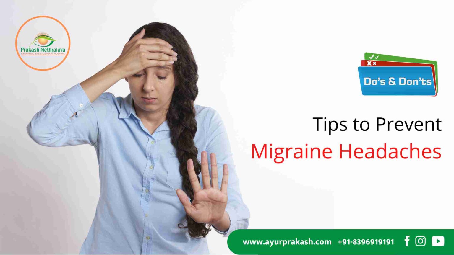 Do's and Don'ts in Migraine. Tips to Prevent Migraine